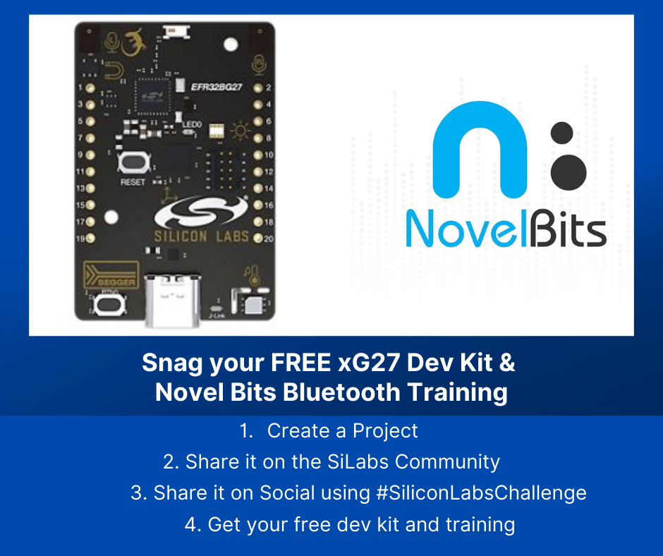 The #SiliconLabsChallenge | Snag a FREE xG27 Dev Kit + Training from ...